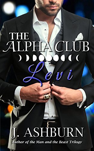 Levi (The Alpha Club, #1) by J. Ashburn | Goodreads