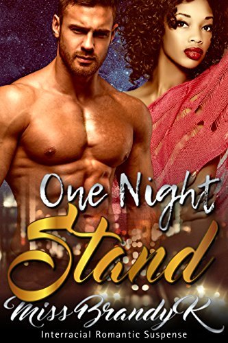 One Night Stand by Miss Brandy K. | Goodreads
