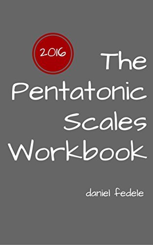 The Pentatonic Scales Workbook: A Step by Step Guide for Beginners by ...