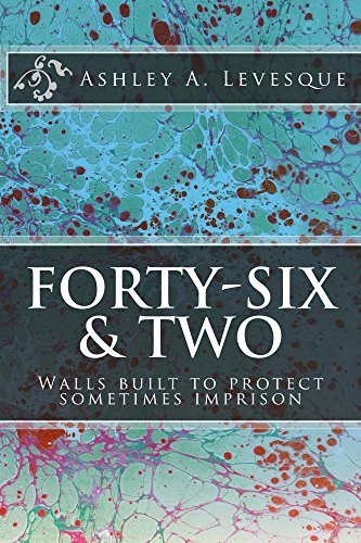 Forty-Six and Two by Ashley A. Levesque | Goodreads