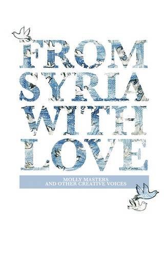 From Syria with Love by Molly Masters | Goodreads