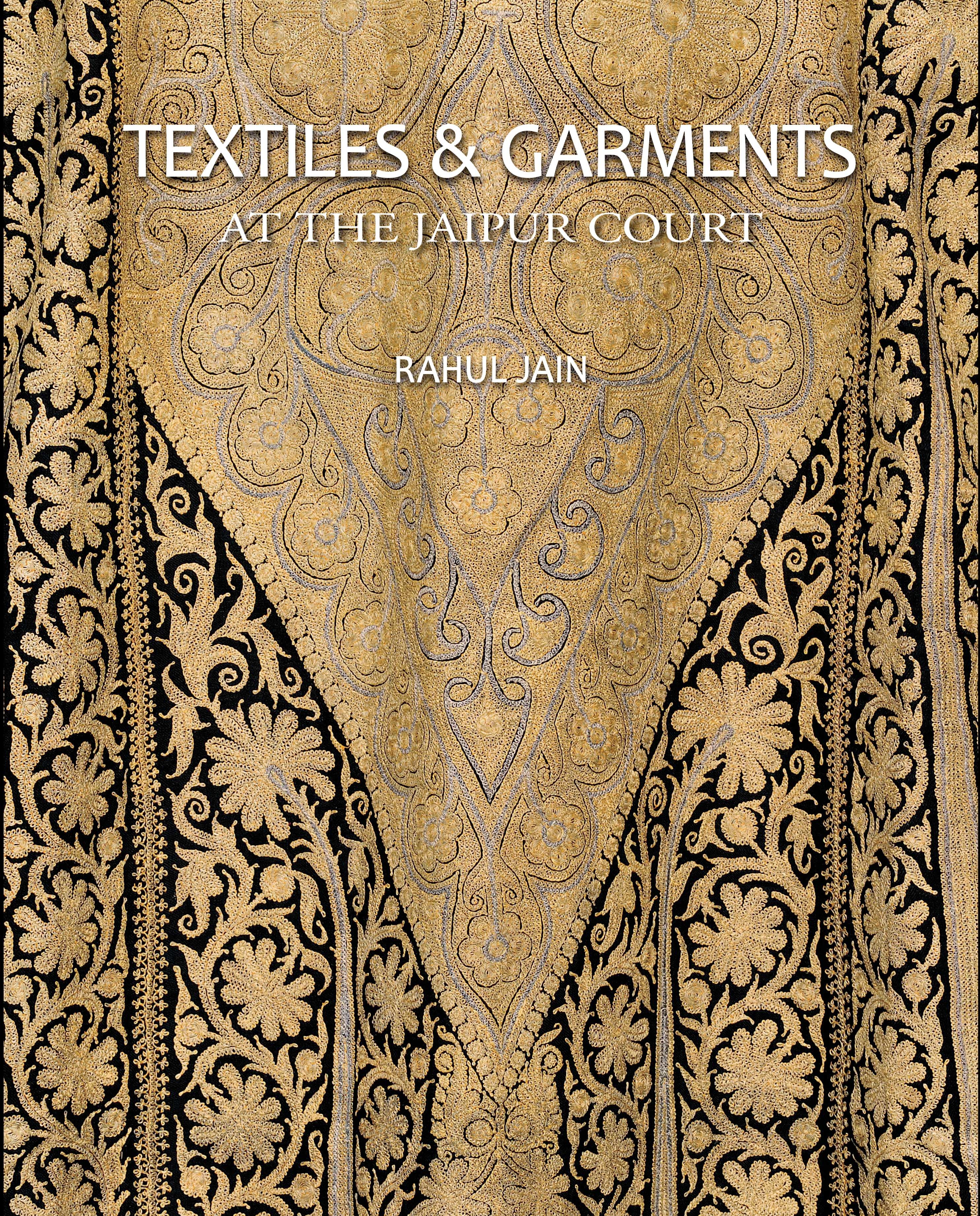 Textiles & Garments At the Jaipur Court by Rahul Jain | Goodreads