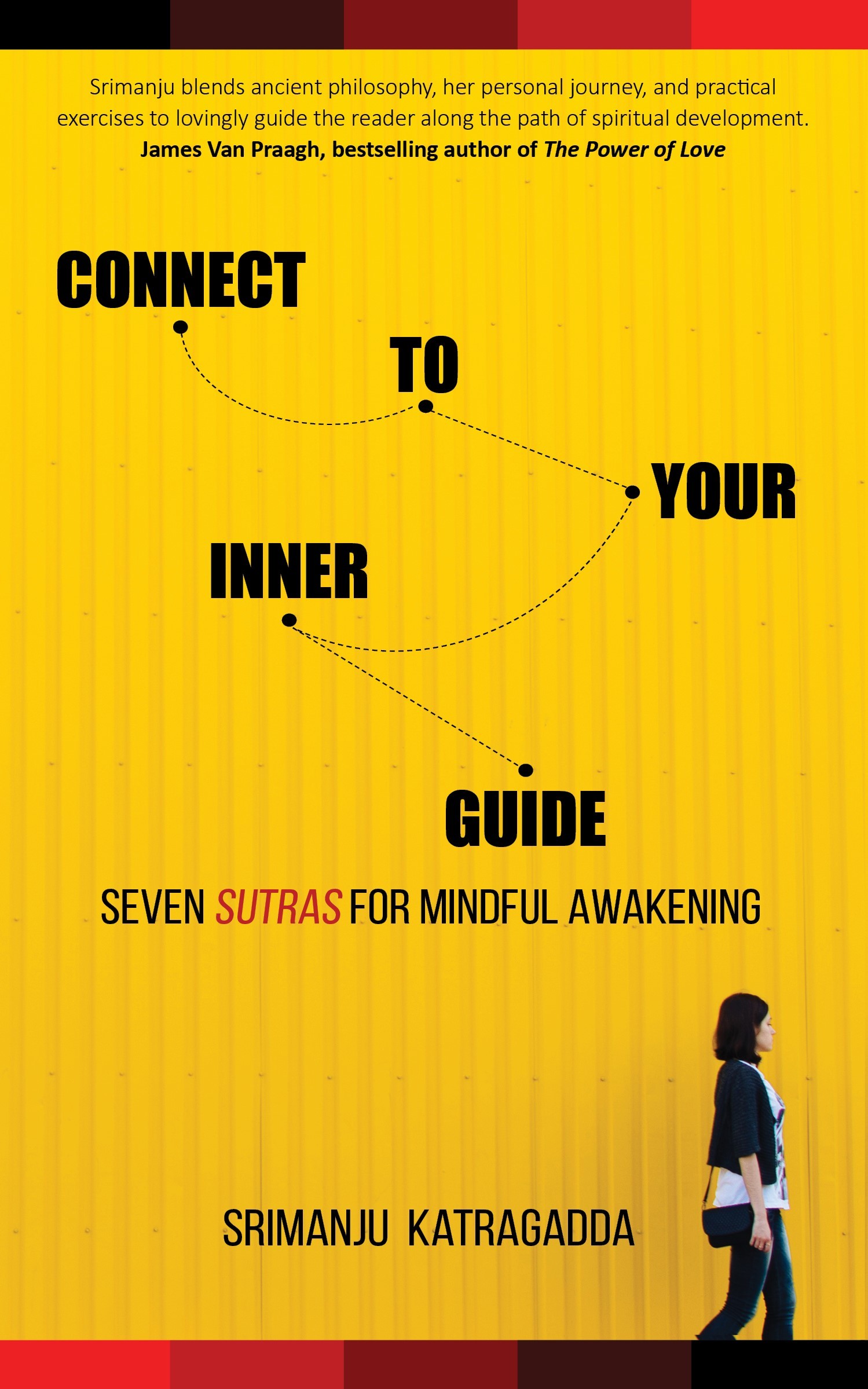 Connect to Your Inner Guide: Seven Sutras for Mindful Awakening by ...