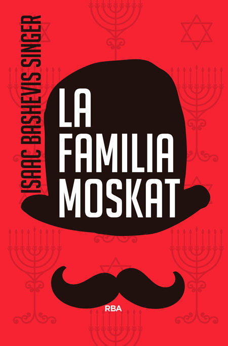 La familia Moskat by Isaac Bashevis Singer | Goodreads