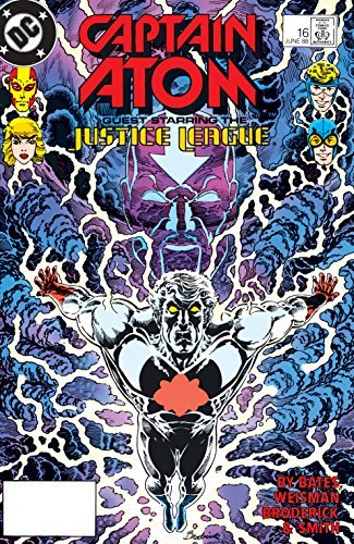 Captain Atom (1986-1991) #16 by Cary Bates | Goodreads