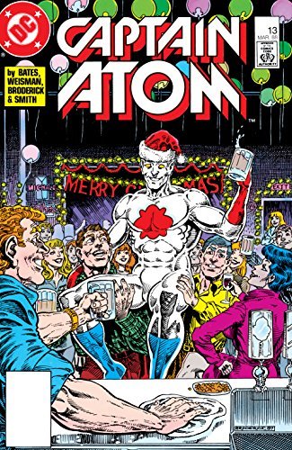 Captain Atom (1986-1991) #13 by Cary Bates | Goodreads
