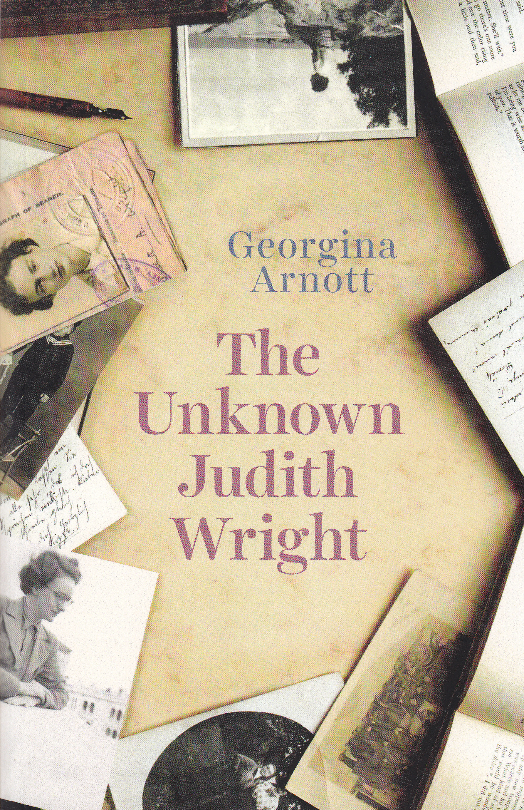 The Unknown Judith Wright by Georgina Arnott | Goodreads