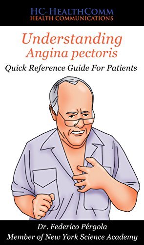 Understanding Angina Pectoris: Quick Reference Guide For Patients by HC ...