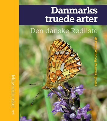 Danmarks truede arter (Miljøbiblioteket, #1) by Peter Wind | Goodreads