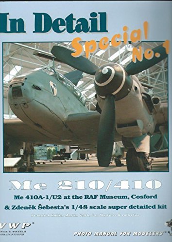 In Detail Special, No. 1: Me 210 / 410- Me 410A-1 / U2 at the RAF ...
