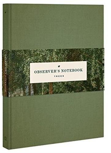 Observer's Notebook: Trees by Princeton Architectural Press | Goodreads