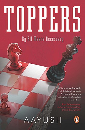 Toppers by Aayush Gupta | Goodreads