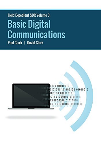 Field Expedient SDR: Basic Digital Communications by Paul Clark | Goodreads