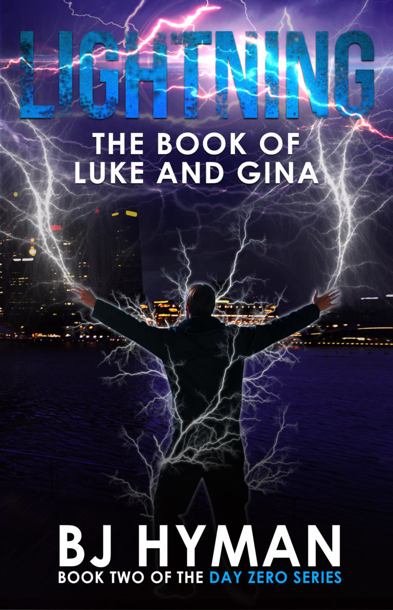 Lightning: The Book of Luke and Gina (Day Zero, #2) by B.J. Hyman ...