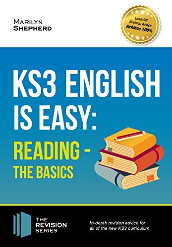 KS3 English is Easy - READING-THE BASICS: In-depth revision advice for ...