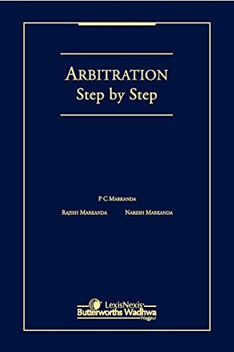 Arbitration Step by Step by P. C. Markanda | Goodreads