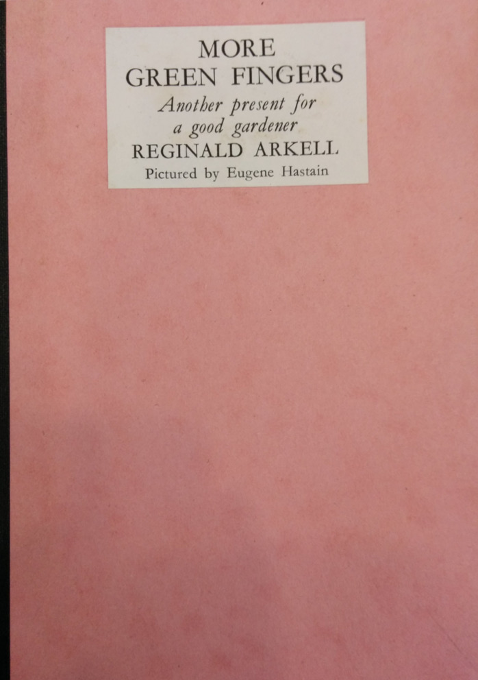 More Green Fingers: Another Present for a Good Gardener by Reginald ...