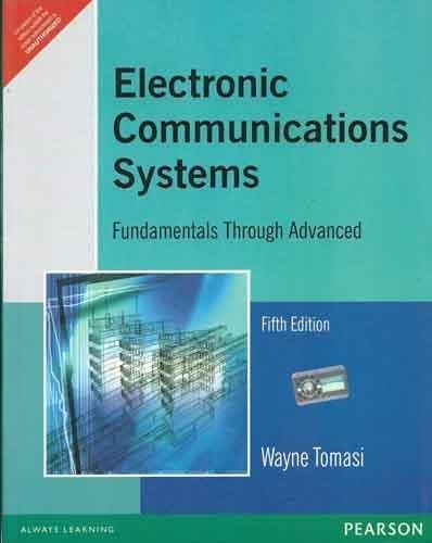 Electronic Communications System: Fundamentals Through Advanced by ...