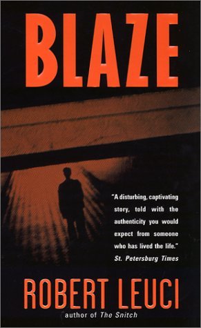 Blaze by Robert Leuci | Goodreads