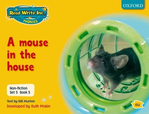 Read Write Inc. Phonics: Non-fiction Set 5 (Yellow): a Mouse in the ...