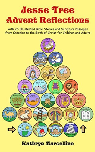 Jesse Tree Advent Reflections: with 25 Illustrated Bible Stories and ...