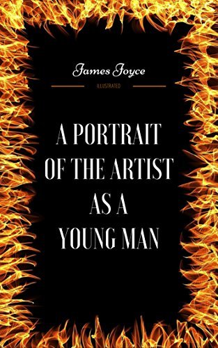 A Portrait of the Artist as a Young Man: By James Joyce : Illustrated ...
