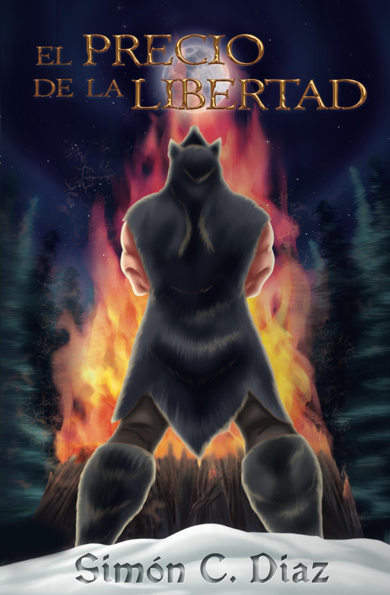 El precio de la libertad by Simon Camacho Diaz | Goodreads