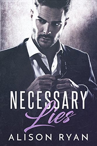 Necessary Lies (Alpha Spies and Assassins, #1) by Alison Ryan | Goodreads