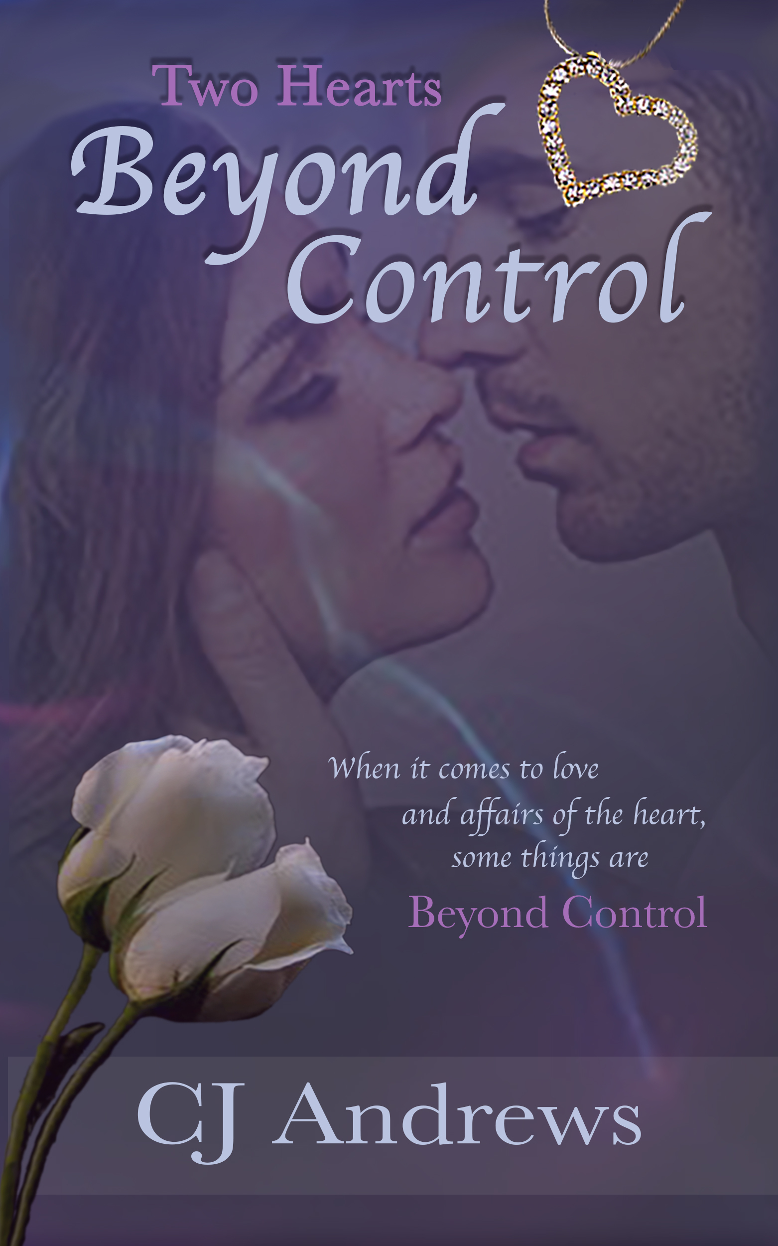 Beyond Control (Two Hearts Trilogy #1) by C.J. Andrews | Goodreads