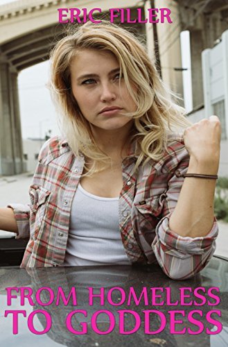 From Homeless to Goddess (Gender Swap Erotica) by Eric Filler | Goodreads