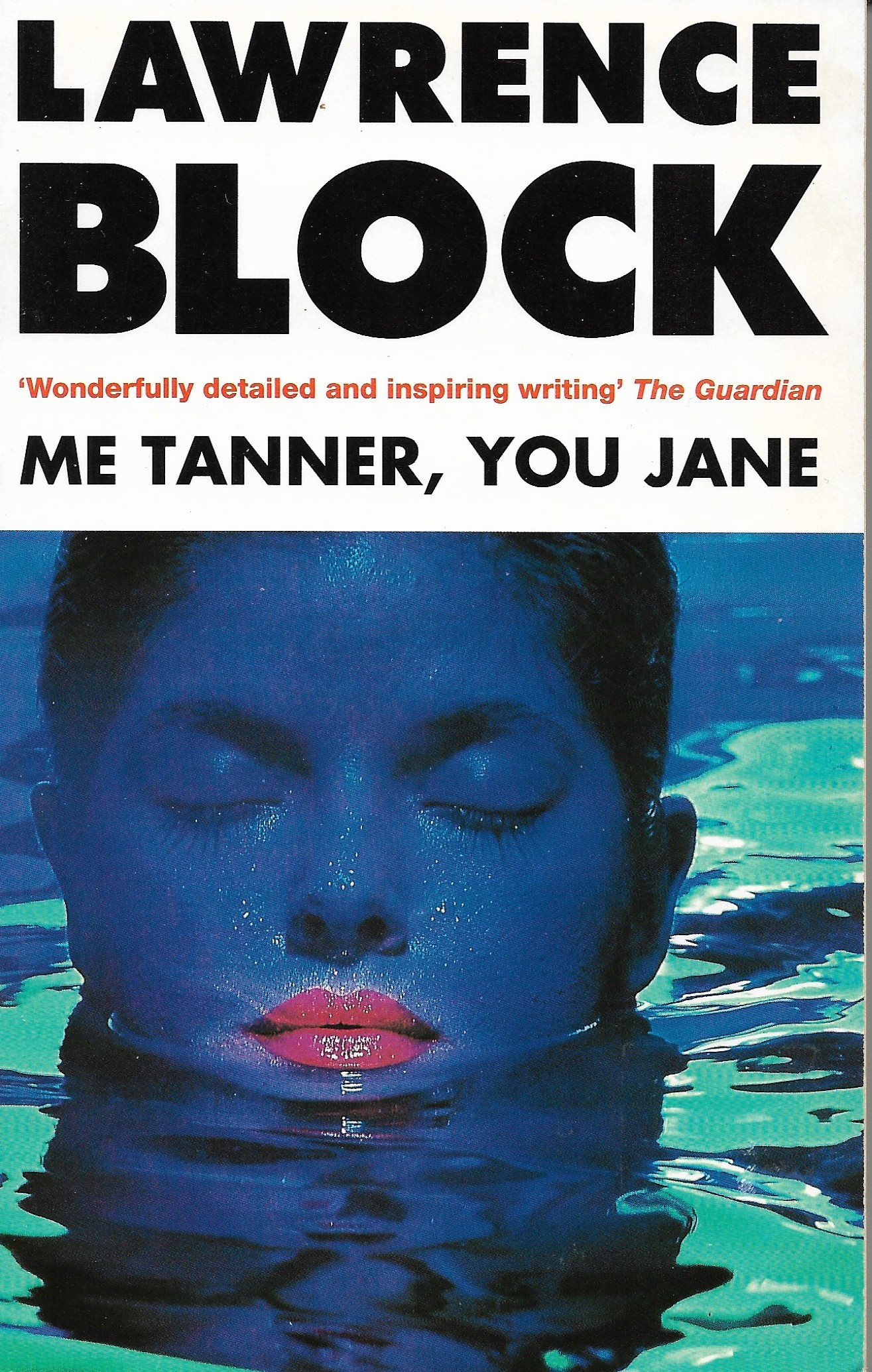 Me Tanner, You Jane by Lawrence Block | Goodreads