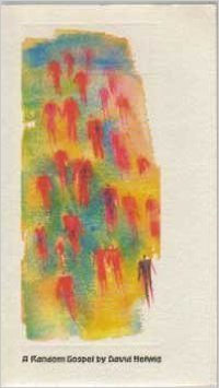 A Random Gospel by David Helwig | Goodreads