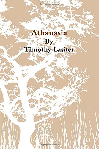 athanasia by timothy lasiter | Goodreads