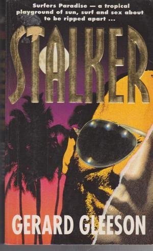 Stalker by Gerard Gleeson | Goodreads