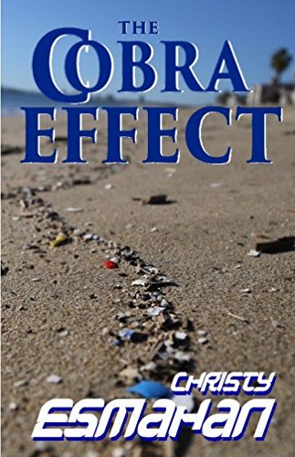 The Cobra Effect by Christy Esmahan | Goodreads