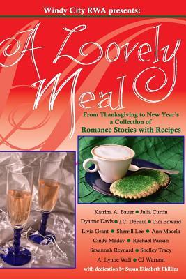 A Lovely Meal: From Thanksgiving to New Year's: A Collection of Romance ...