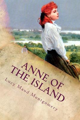 Anne of the Island by L.M. Montgomery | Goodreads