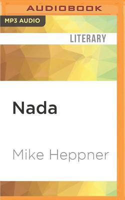 Nada by Mike Heppner | Goodreads