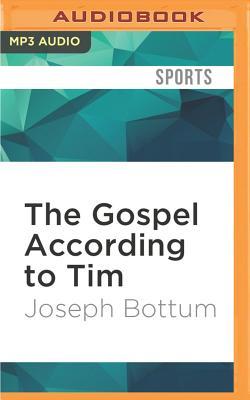 Gospel According to Tim, The by Joseph Bottum | Goodreads