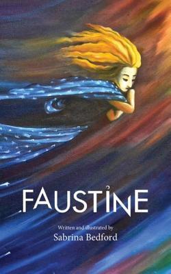 Faustine by Sabrina Bedford | Goodreads