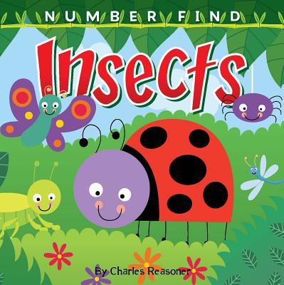 Insects (Number Find) by Charles Reasoner | Goodreads