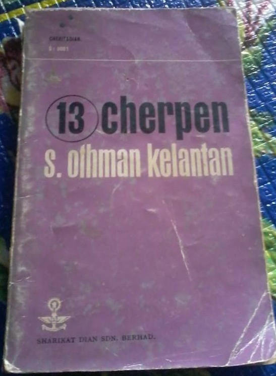 13 Cerpen by S. Othman Kelantan | Goodreads