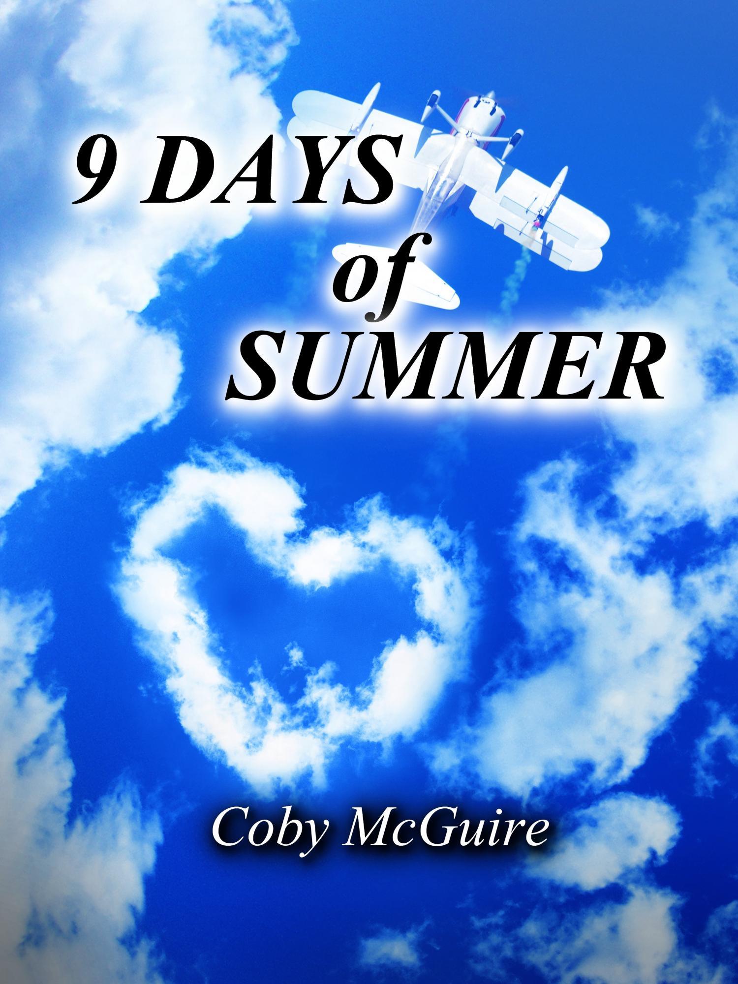 9 Days of Summer by Coby McGuire | Goodreads