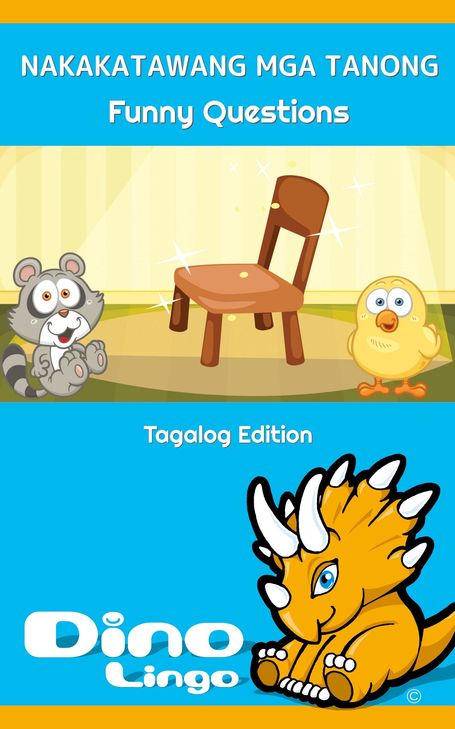 Nakakatawang Mga Tanong by Dino Lingo | Goodreads