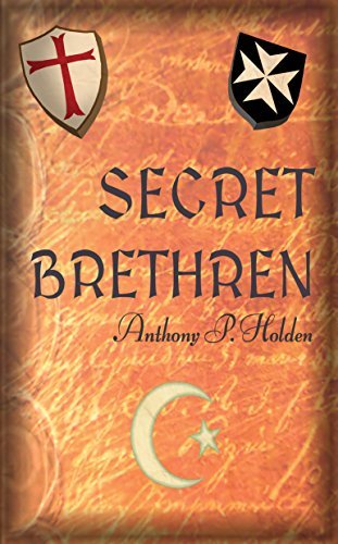 Secret Brethren by Anthony P. Holden | Goodreads