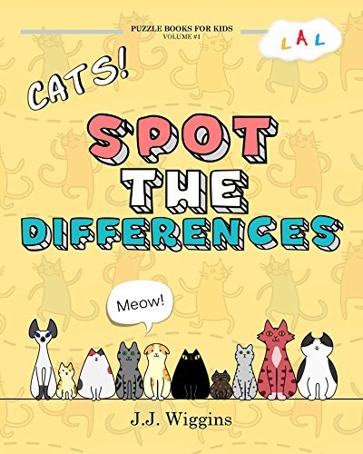 Spot the Differences: Cats by J.J. Wiggins | Goodreads
