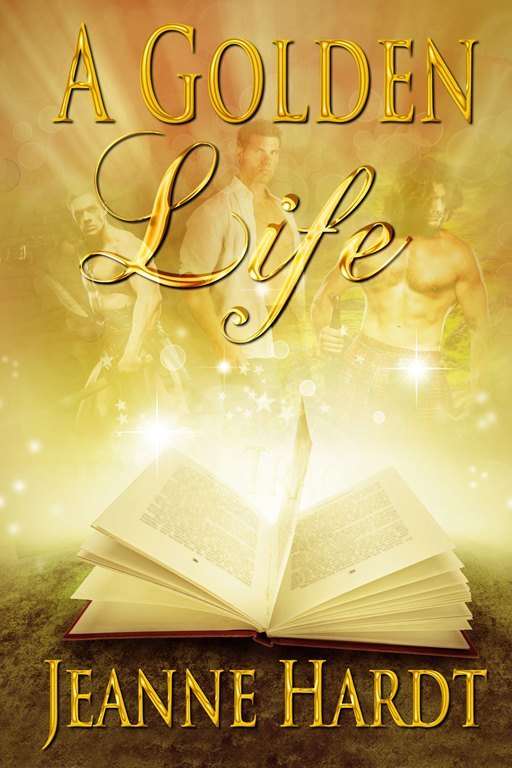 A Golden Life by Jeanne Hardt | Goodreads