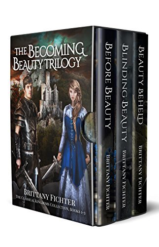 The Becoming Beauty Trilogy: Fairy Tale Retellings: Beauty and the ...