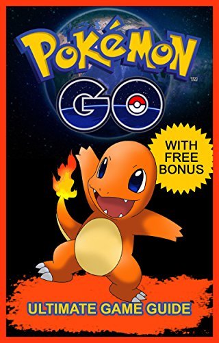 Pokemon Go: Ultimate Game Guide eBook by Ultimate Gamer | Goodreads
