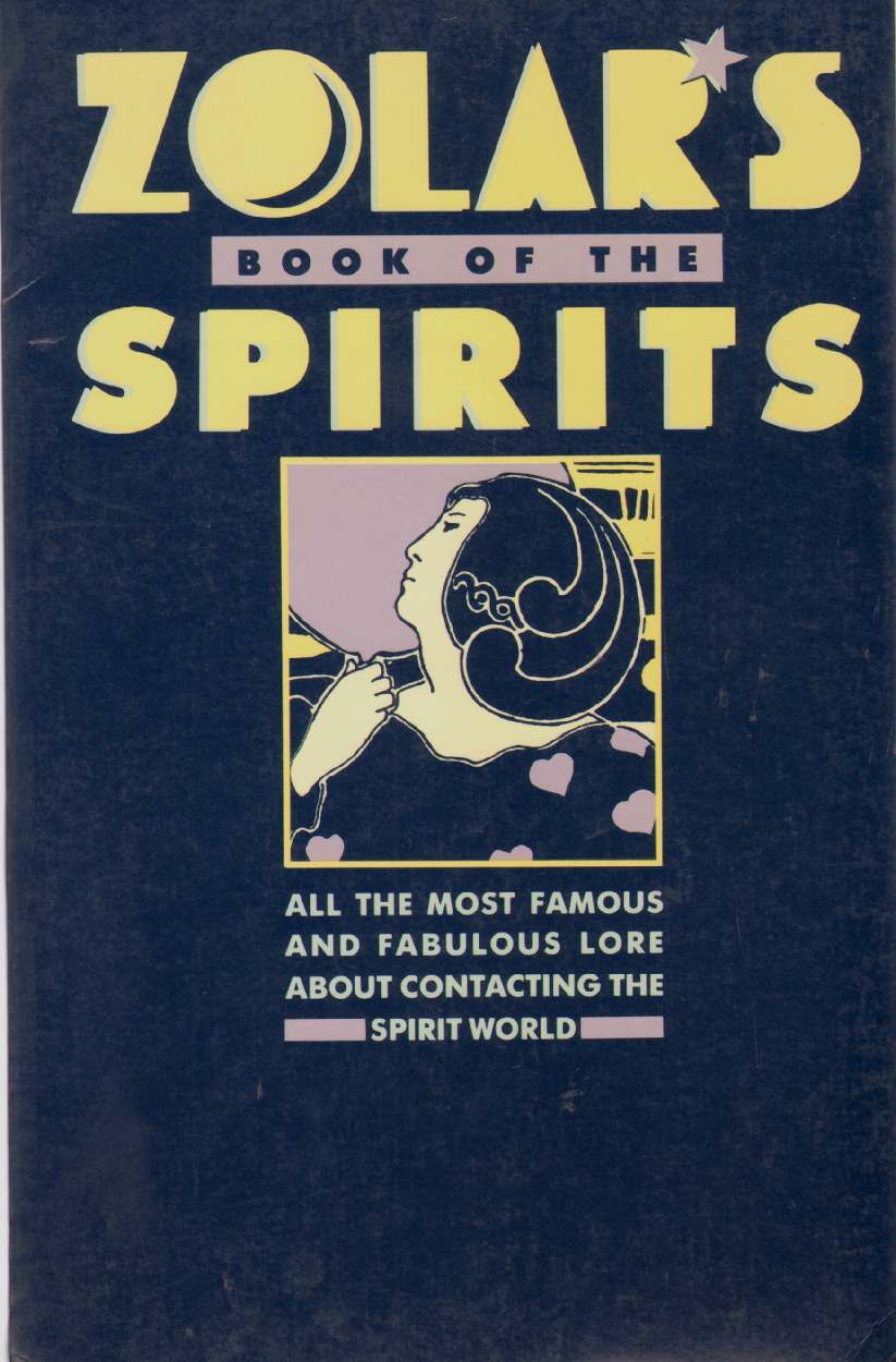 Zolar's Book of the Spirits by Zolar | Goodreads